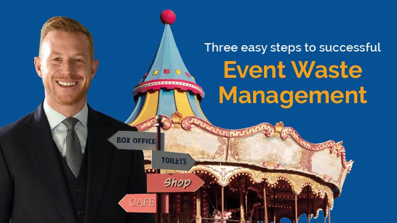 Three easy steps to successful Event Waste Management - Grundon